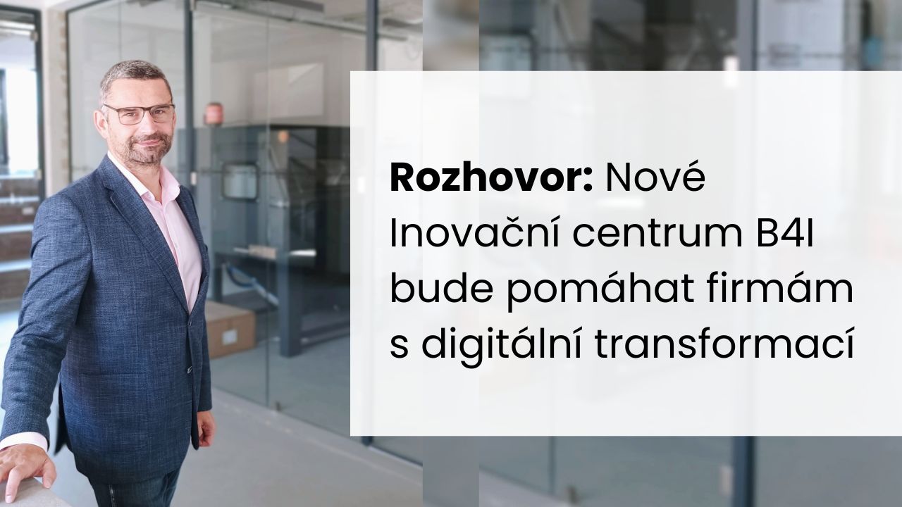 Interview: The new B4I Innovation Centre will help companies with ...